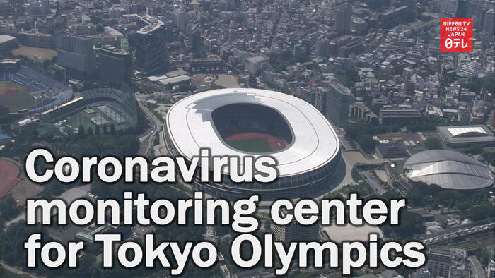 Tokyo Olympic coronavirus monitoring center | Nippon TV NEWS 24 JAPAN